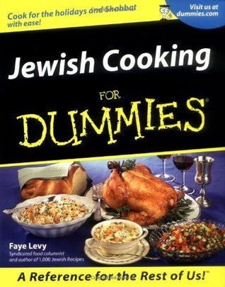 Jewish Cooking For Dummies? by Faye Levy | Goodreads
