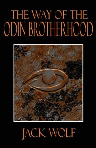 The Way of the Odin Brotherhood by Jack Wolf | Goodreads