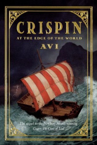 Crispin: At the Edge Of The World by Avi | Goodreads