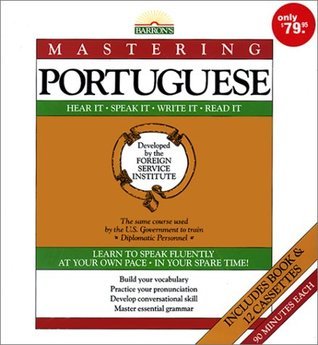 Mastering Portuguese, Volume I by Jack Lee Ulsh | Goodreads