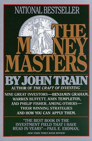 The Money Masters by John Train | Goodreads