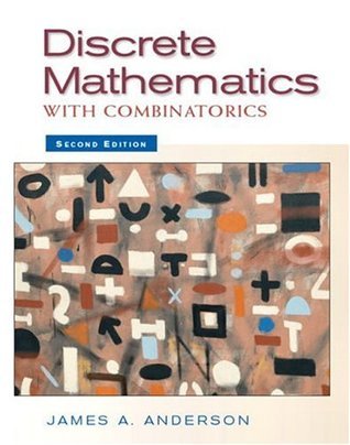 Discrete Mathematics with Combinatorics by James Andrew Anderson ...