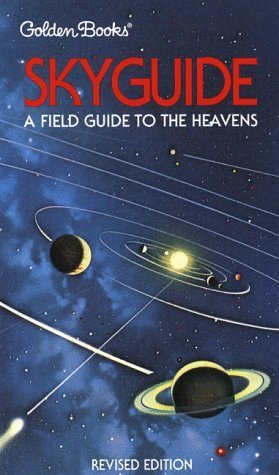 Skyguide: A Field Guide to the Heavens by Mark R. Chartrand | Goodreads