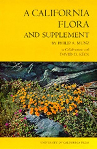 A California Flora and Supplement by Philip A. Munz | Goodreads