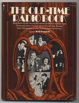The Old-time radio book by Ted Sennett | Goodreads