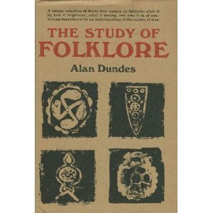 The Study of Folklore by Alan Dundes | Goodreads