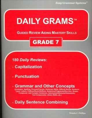 Daily Grams: Guided Review Aiding Mastery Skills : Grade 7 by wanda-c ...