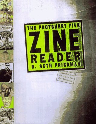 The Factsheet Five Zine Reader: The Best Writing from the Underground ...