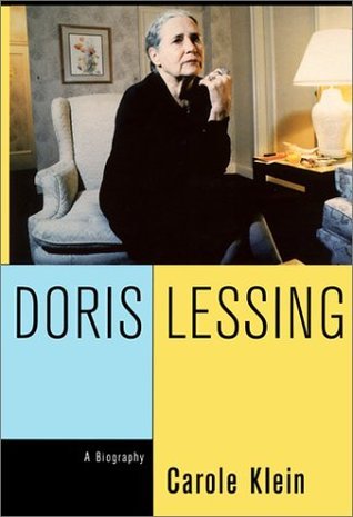 Doris Lessing: A Biography by Carole Klein | Goodreads
