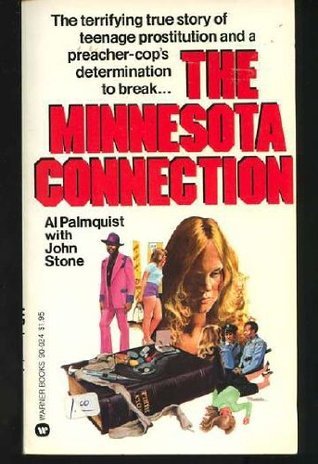 The Minnesota Connection by Al Palmquist | Goodreads