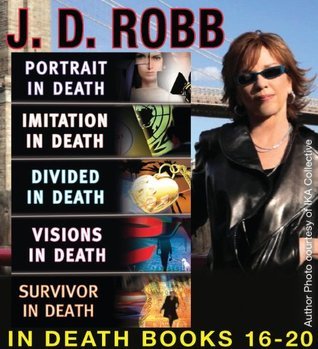 Portrait in Death / Imitation in Death / Divided in Death / Visions in ...