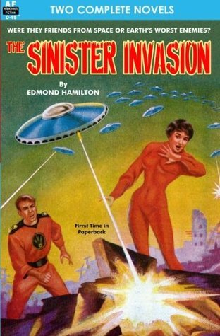 The Sinister Invasion / Operation Terror by Edmond Hamilton | Goodreads