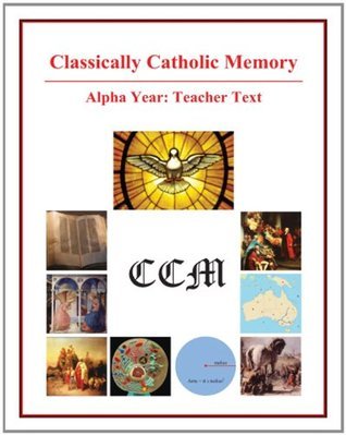 Classically Catholic Memory Teacher's Manual Alpha Year by Vinny Flynn ...