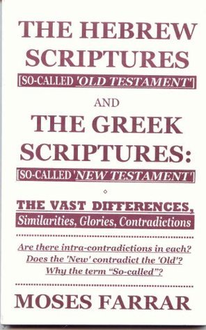 The Hebrew Scriptures and the Greek Scriptures: The Vast Differences ...