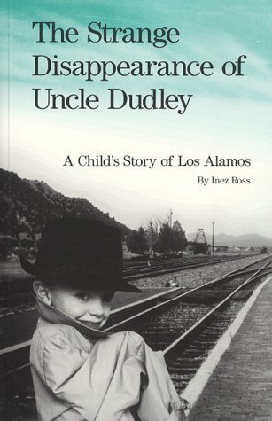 The Strange Disappearance of Uncle Dudley: A Child's Story of Los ...