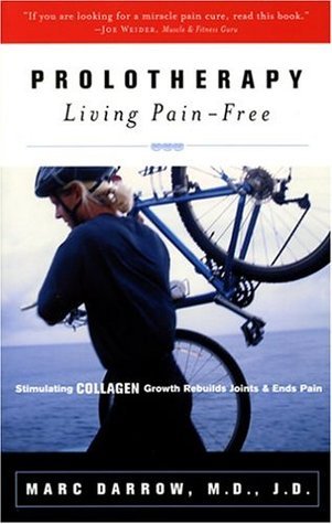 Prolotherapy: Living Pain-free by March Darrow | Goodreads