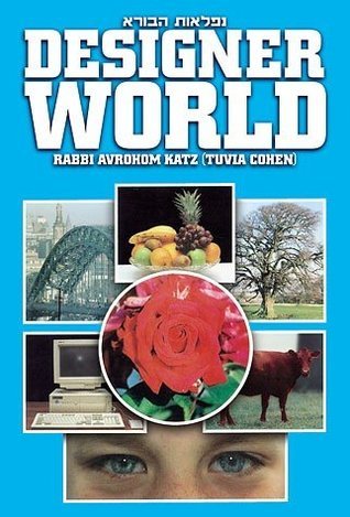 Designer World by Avraham Katz | Goodreads