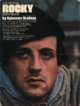 The Official Rocky Scrapbook by Sylvester Stallone | Goodreads