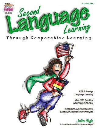 Second Language Learning by Julie High | Goodreads