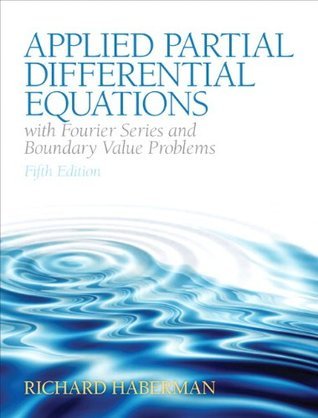Applied Partial Differential Equations with Fourier Series and Boundary ...