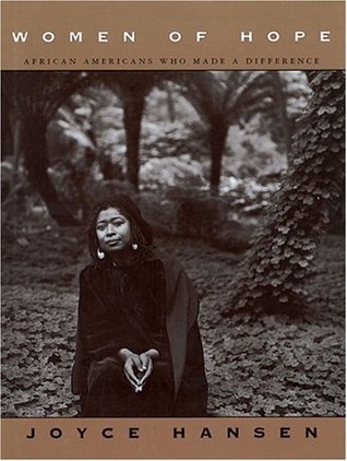 Women of Hope: African Americans Who Made a Difference by Joyce Hansen ...
