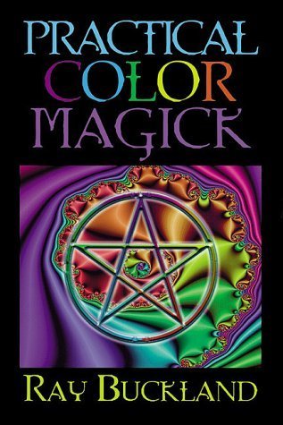 Practical Color Magick by Raymond Buckland | Goodreads