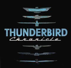 Thunderbird Chronicle by Consumer Guide | Goodreads