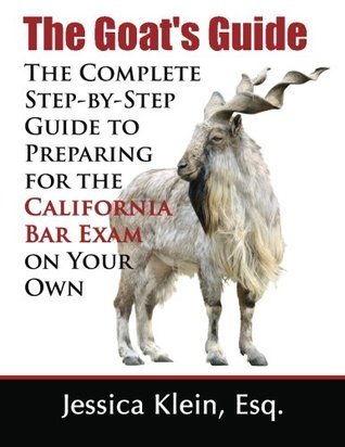 The Goat's Guide: The Complete Step-by-Step Guide to Preparing for the ...