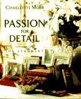 A Passion for Detail by Charlotte Moss | Goodreads