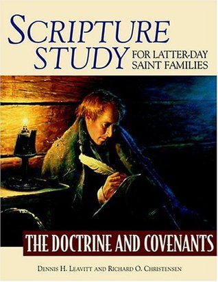 Scripture Study For Latter-day Saint Families: The Doctrine And ...