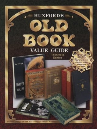 Huxfords Old Book Value Guide by Huxford | Goodreads