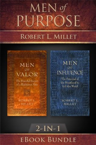 Men of Purpose by Robert L. Millet | Goodreads