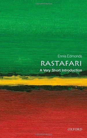 Rastafari: A Very Short Introduction by Ennis Edmonds | Goodreads
