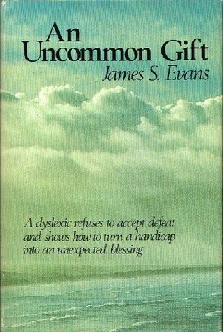 An Uncommon Gift by James S. Evans | Goodreads