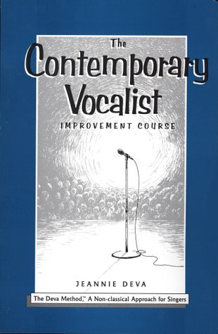 The Contemporary Vocalist Improvement Course by Jeannie Deva | Goodreads