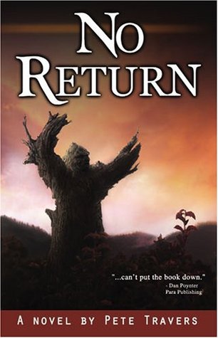 No Return by Pete Travers | Goodreads