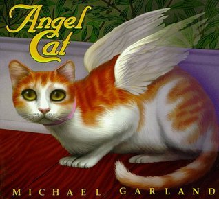Angel Cat by Michael Garland | Goodreads