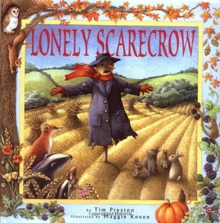 The Lonely Scarecrow by Tim Preston | Goodreads