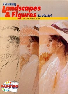 Painting Landscapes & Figures in Pastel by José María Parramón | Goodreads