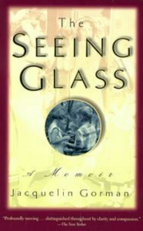 The Seeing Glass by Jacquelin Gorman | Goodreads