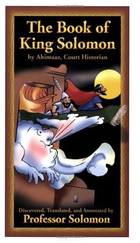 The Book of King Solomon by Professor Solomon | Goodreads