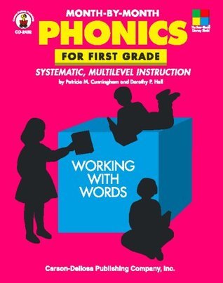 Month-By-Month Phonics for First Grade by Patricia Marr Cunningham ...