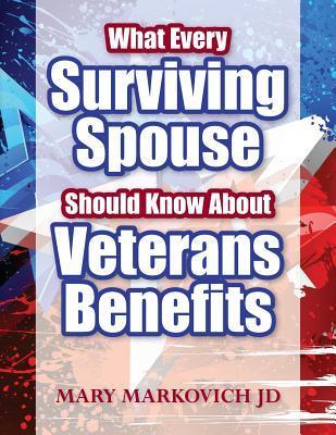 What Every Surviving Spouse Should Know About Veterans Benefits by Mary ...