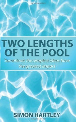 Two Lengths of the Pool: Sometimes the simplest ideas have the greatest ...