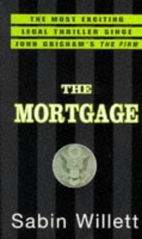 Mortgage by Sabin Willett | Goodreads