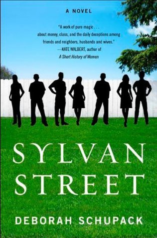 Sylvan Street: A Novel by Deborah Schupack | Goodreads