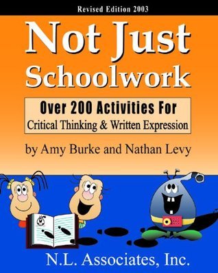 Not Just Schoolwork Revised Edition by Amy Burke | Goodreads