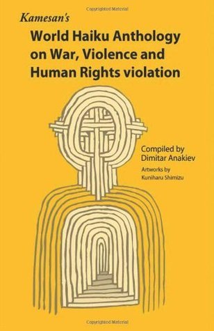 Kamesan's World Haiku Anthology on War, Violence and Human Rights ...
