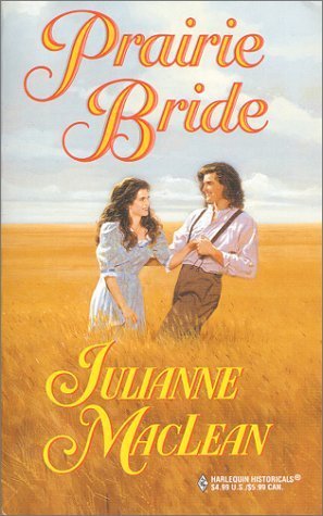 Prairie Bride by Julianne MacLean | Goodreads