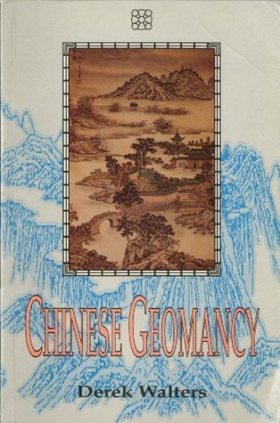 Chinese Geomancy by Derek Walters | Goodreads